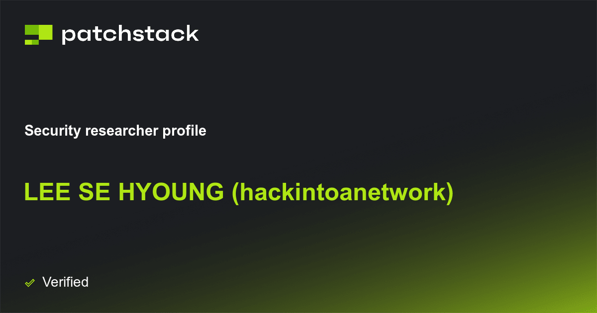 LEE SE HYOUNG (hackintoanetwork) - Patchstack Alliance Verified Researcher